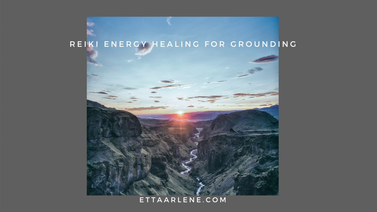 Reiki For Grounding Energy - YouTube