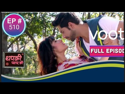 thapki pyar ki #520 #colors rishtey fan thapki pyar ki all episodes ...