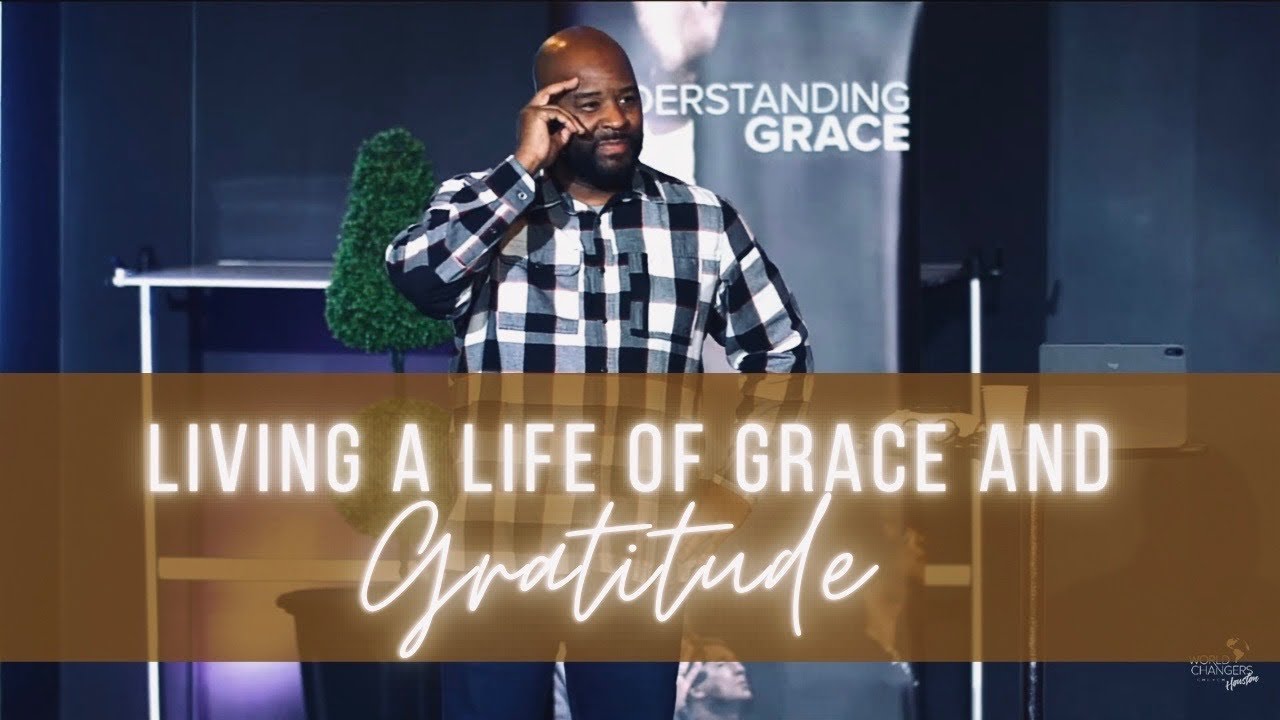 Living a Life of Grace and Gratitude - YouTube