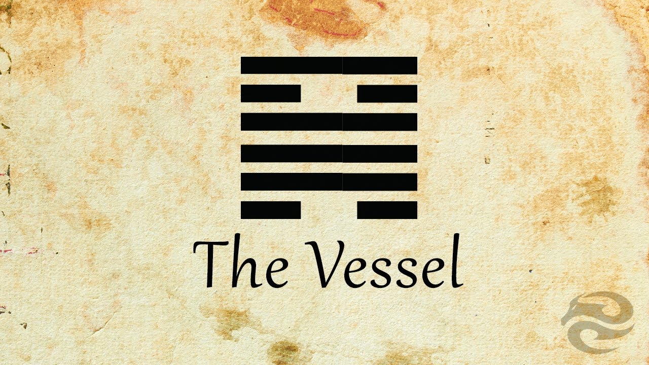 Hexagram 50: The Vessel | Refocus your life with this mental exercise ...