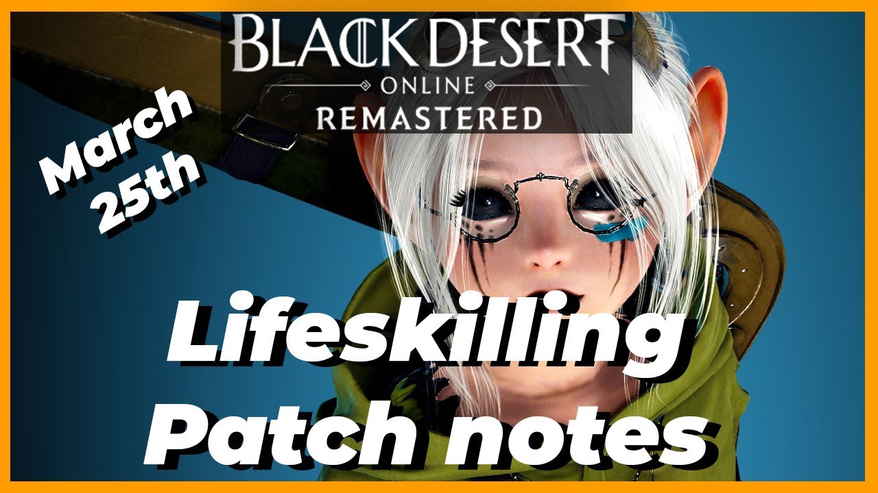 Black Desert Online - BDO March 25th patch notes - YouTube
