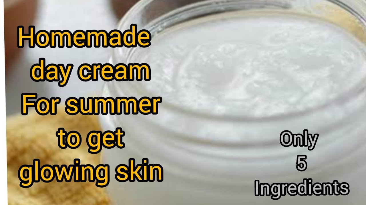 Homemade day and night Cream for fair and glowing skin in summer - YouTube