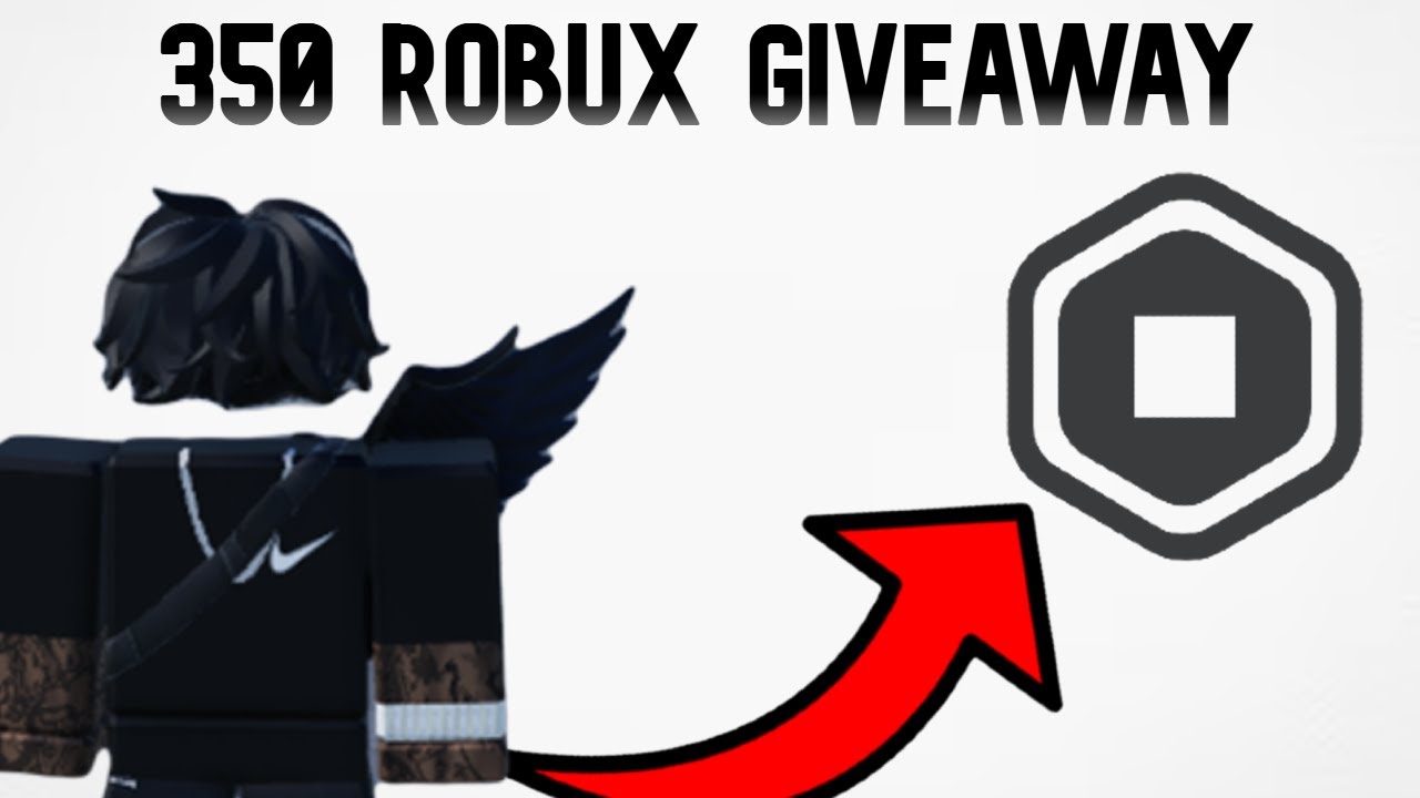350 ROBUX GIVEAWAY | ROBLOX - YouTube