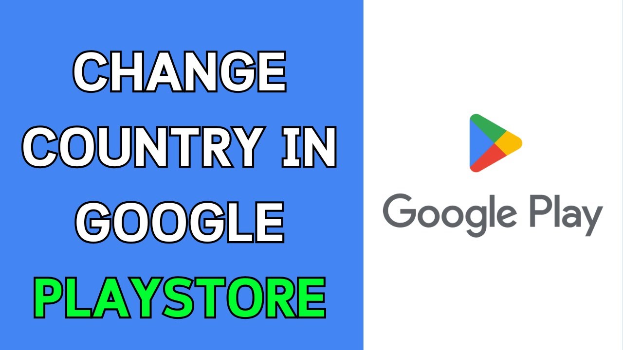 How To Change Country In Google Play Store - 2025 - YouTube