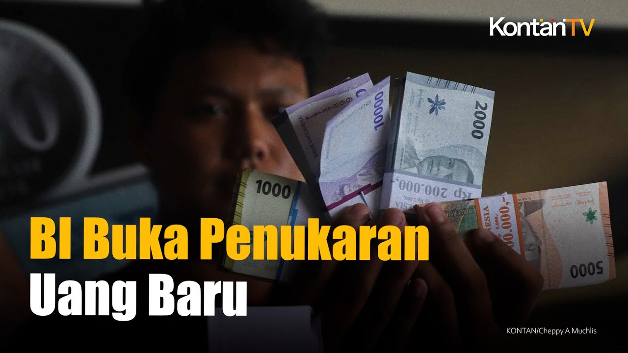 BI Buka Penukaran Uang Baru Lebaran 2025, Ini Jadwal dan Caranya ...