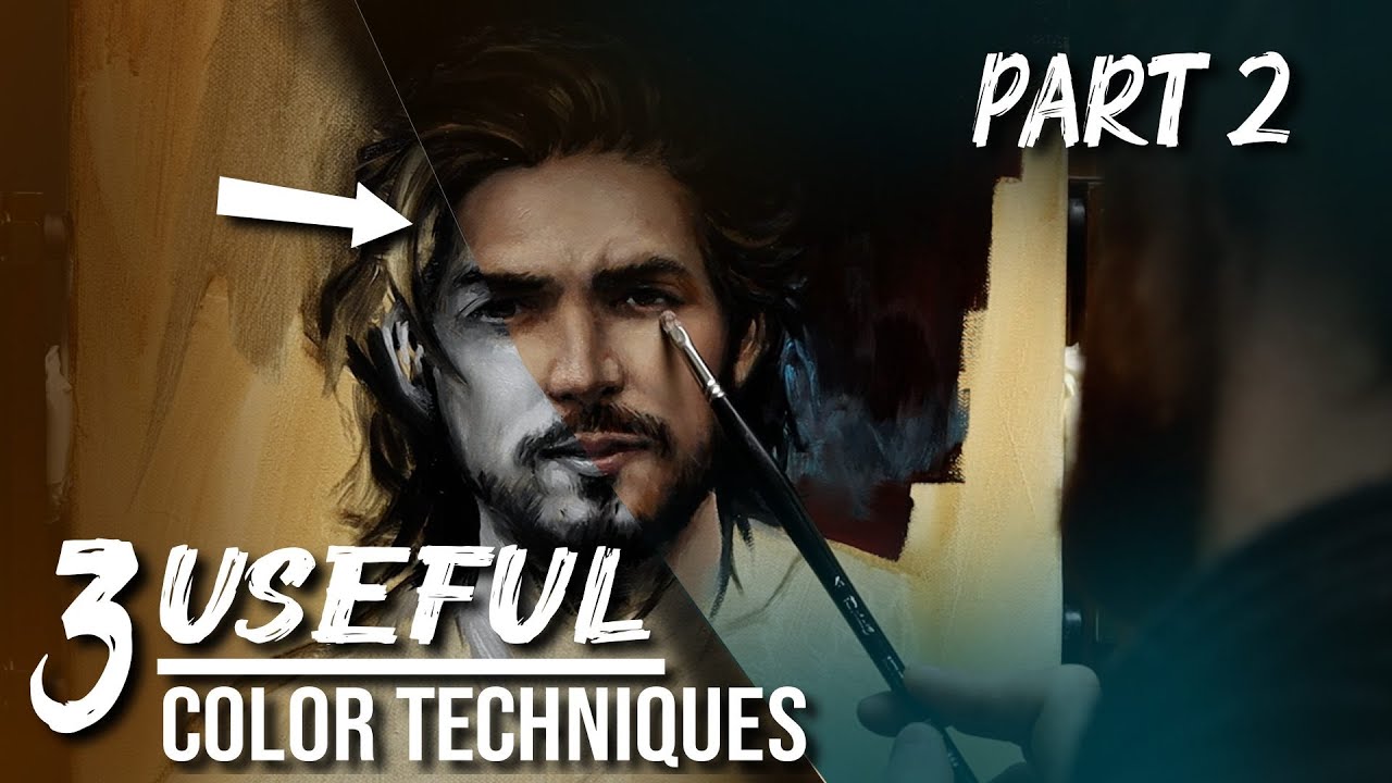 3 GREAT COLOR TECHNIQUES for Indirect Oil Painting - Tutorial - YouTube