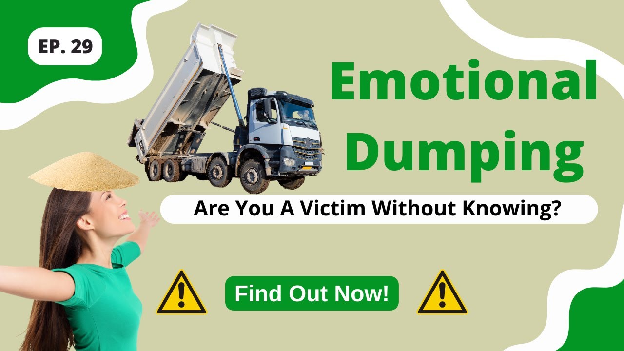 Are You A Victim Of Emotional Dumping? - YouTube