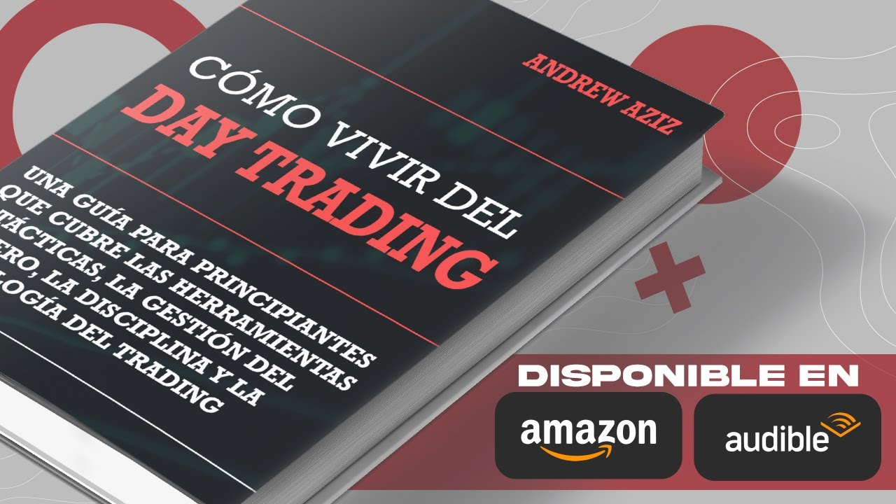 "Como Vivir del Day Trading" - Nuevo Libro en Español - YouTube