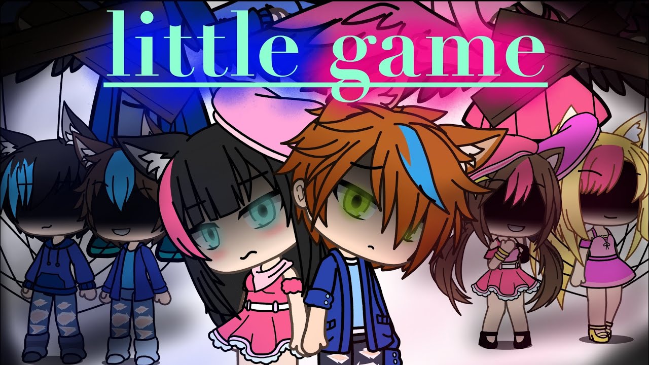 ~Little Game~ \\GLMV// - YouTube