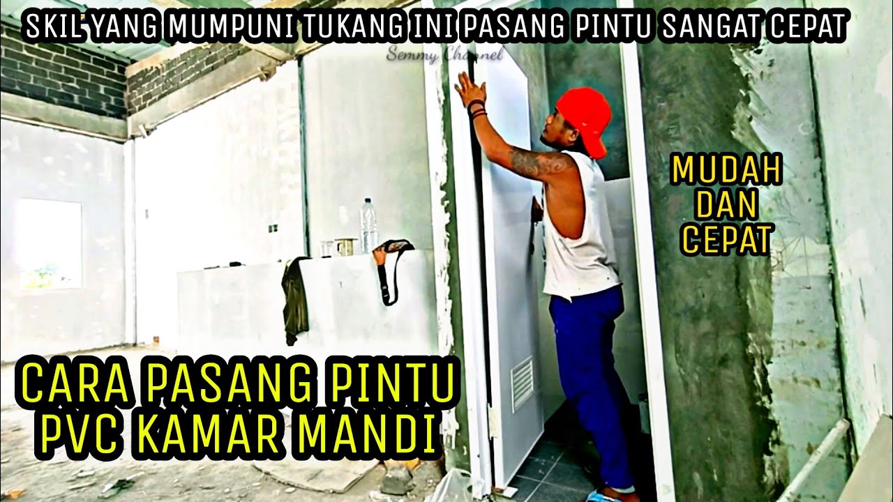 🔴 SANGAT MUDAH DAN SIMPEL CARA PASANG PINTU PVC KAMAR MANDI - YouTube