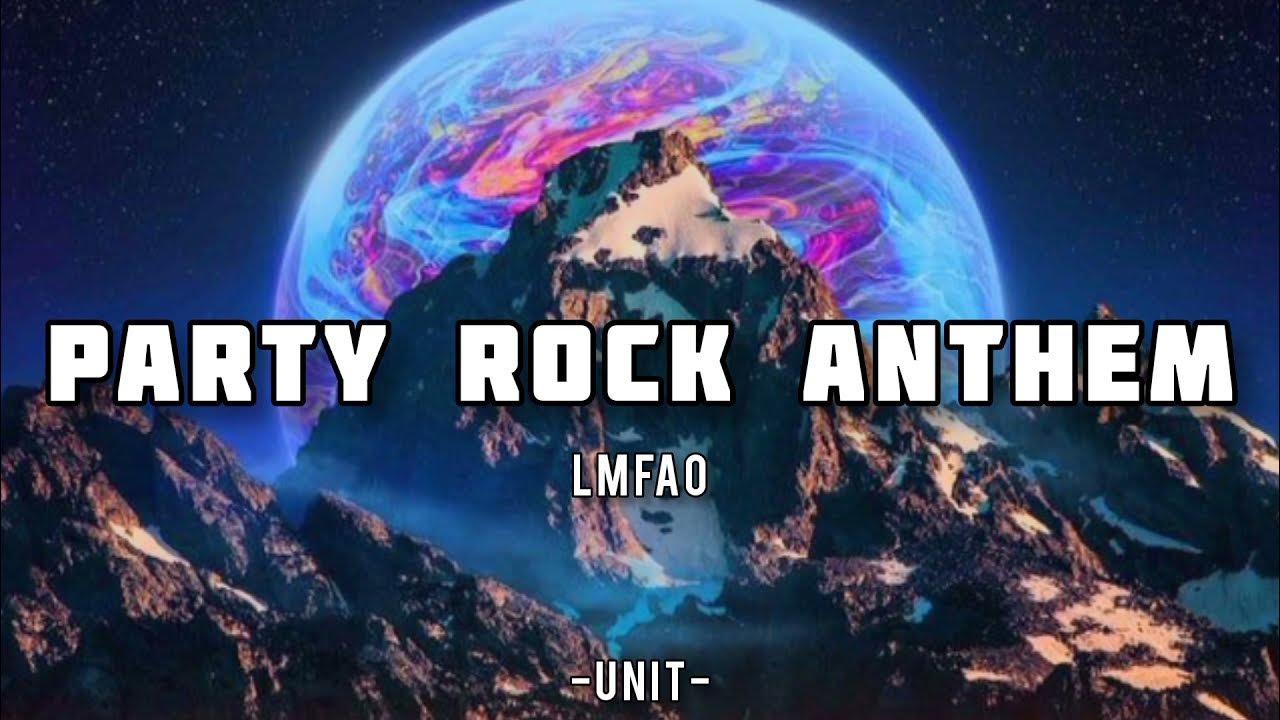 PARTY ROCK ANTHEM - LMFAO (Lyrics and Audio) - YouTube