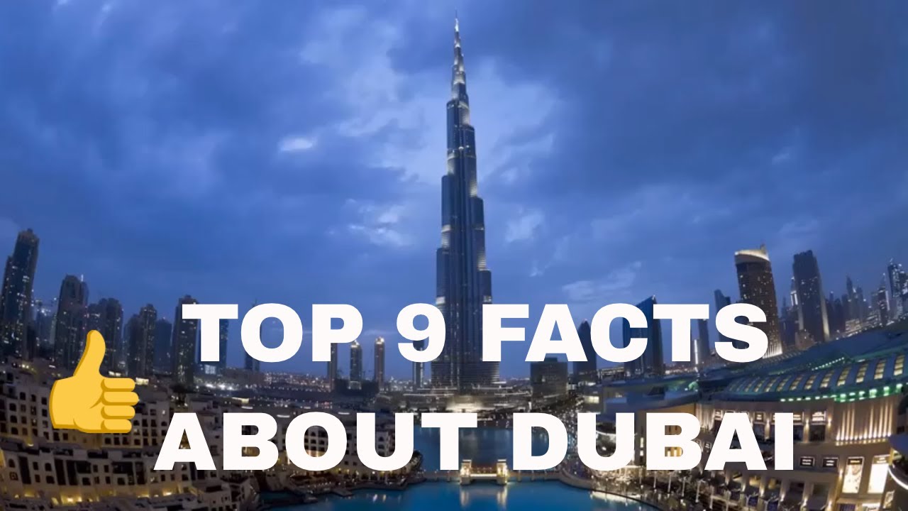 9 Fascinating Dubai Facts From Must Know to Fun Trivia - YouTube