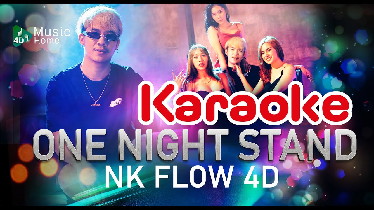 One Night Stand - NK-FLOW 【KARAOKE】 - YouTube