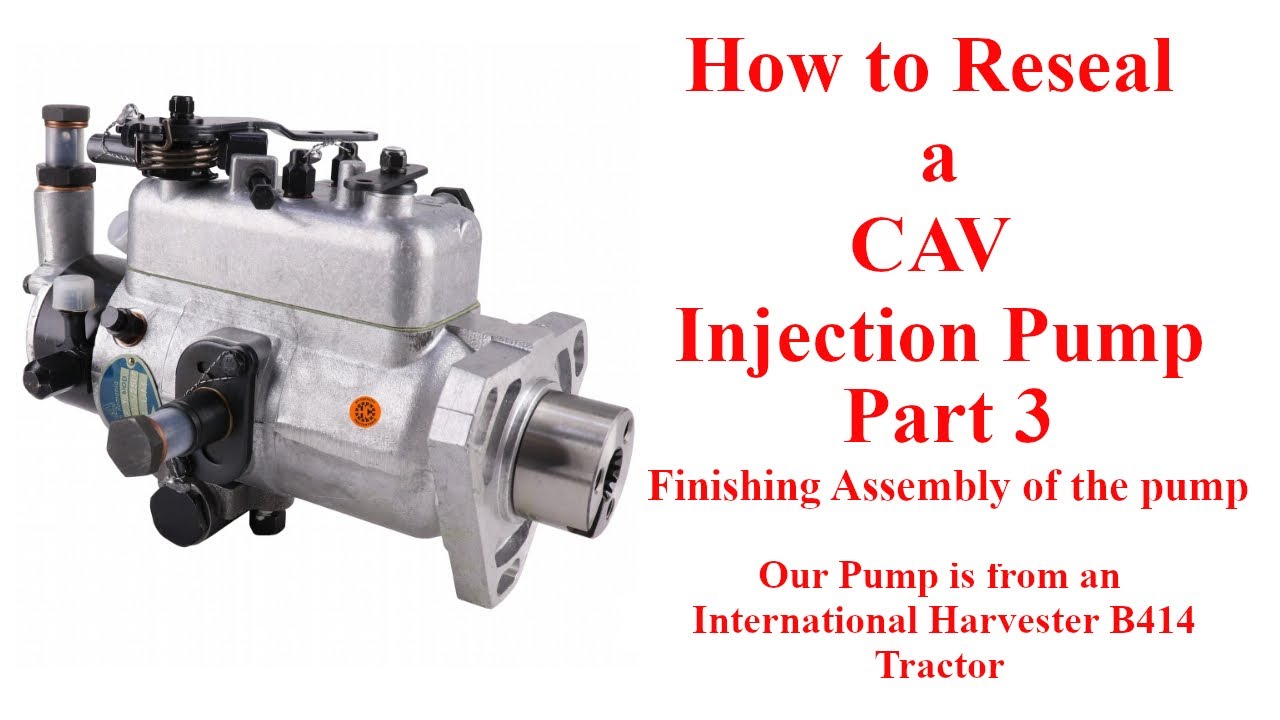 How To Reseal Your CAV Injection Pump Part 3 Finishing The Pump