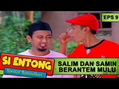 Samin Marah Marah Ke Salim -  Si Entong Spesial Ramadhan Eps 9 Part 1