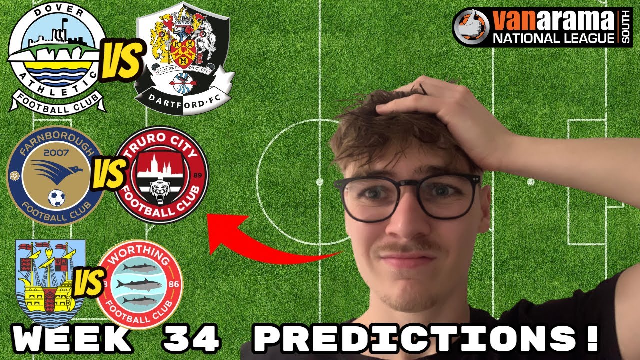 Game Week 34 Score Predictions! - Vanarama National League South 2023/ ...