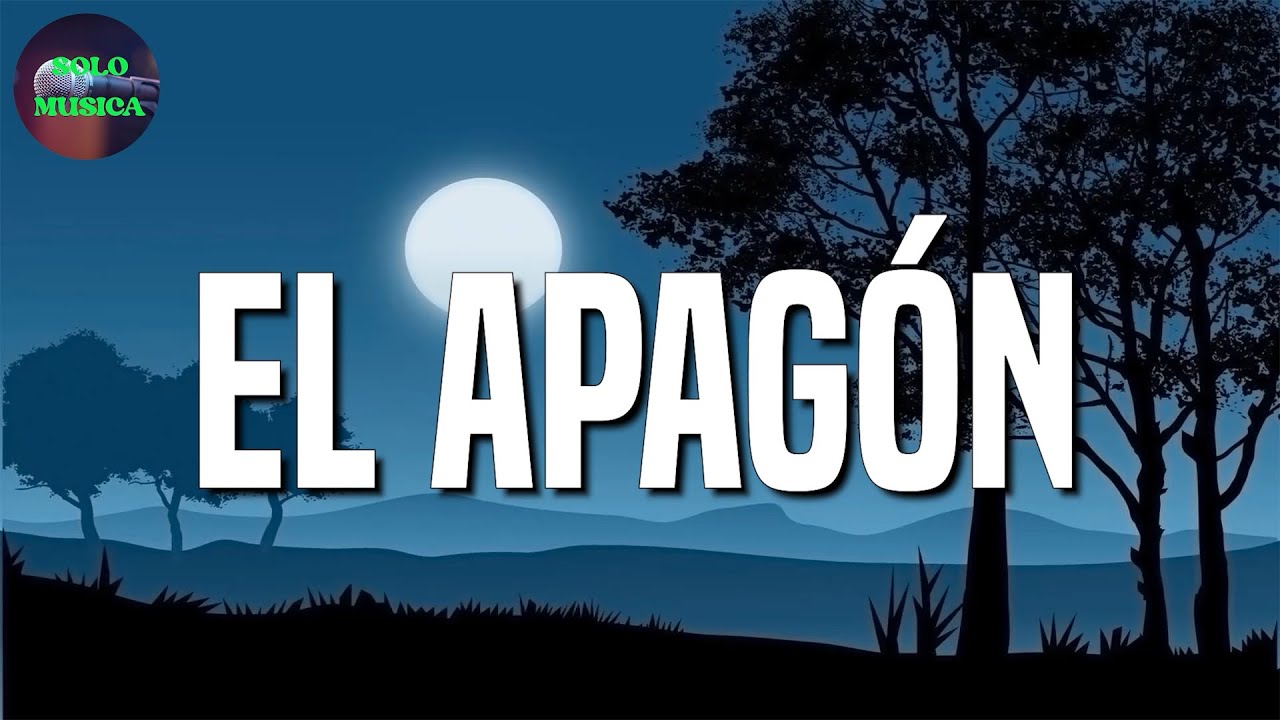 🎶🎵 Reggaeton || Bad Bunny - El Apagón (Letras/Lyrics) - YouTube