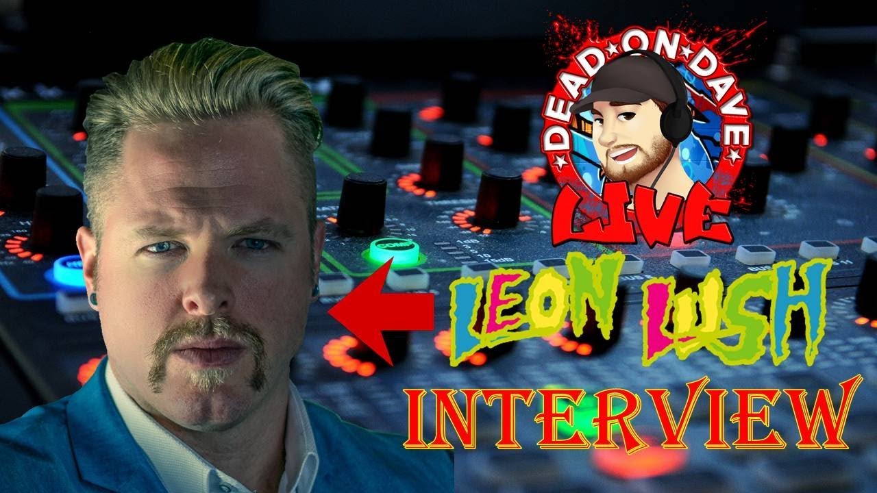 Leon Lush Interview - Old Man On YouTube, Music vs Video's & Getting ...