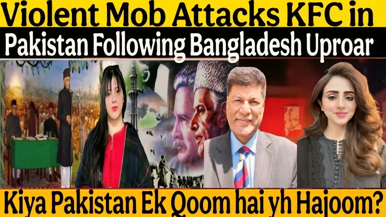 Violent Mob Attacks KFC in Pakistan Following Bangladesh Uproar - YouTube