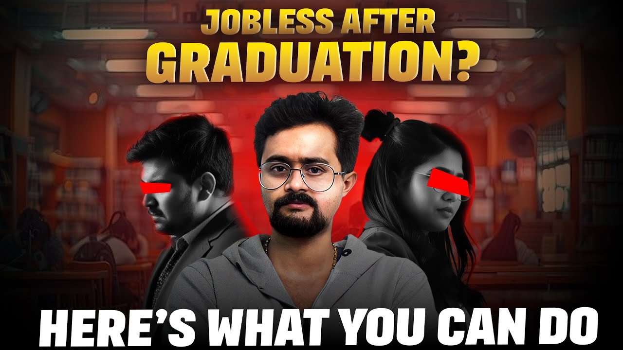 No Job After Graduation? This Is What You Should Actually Do - YouTube