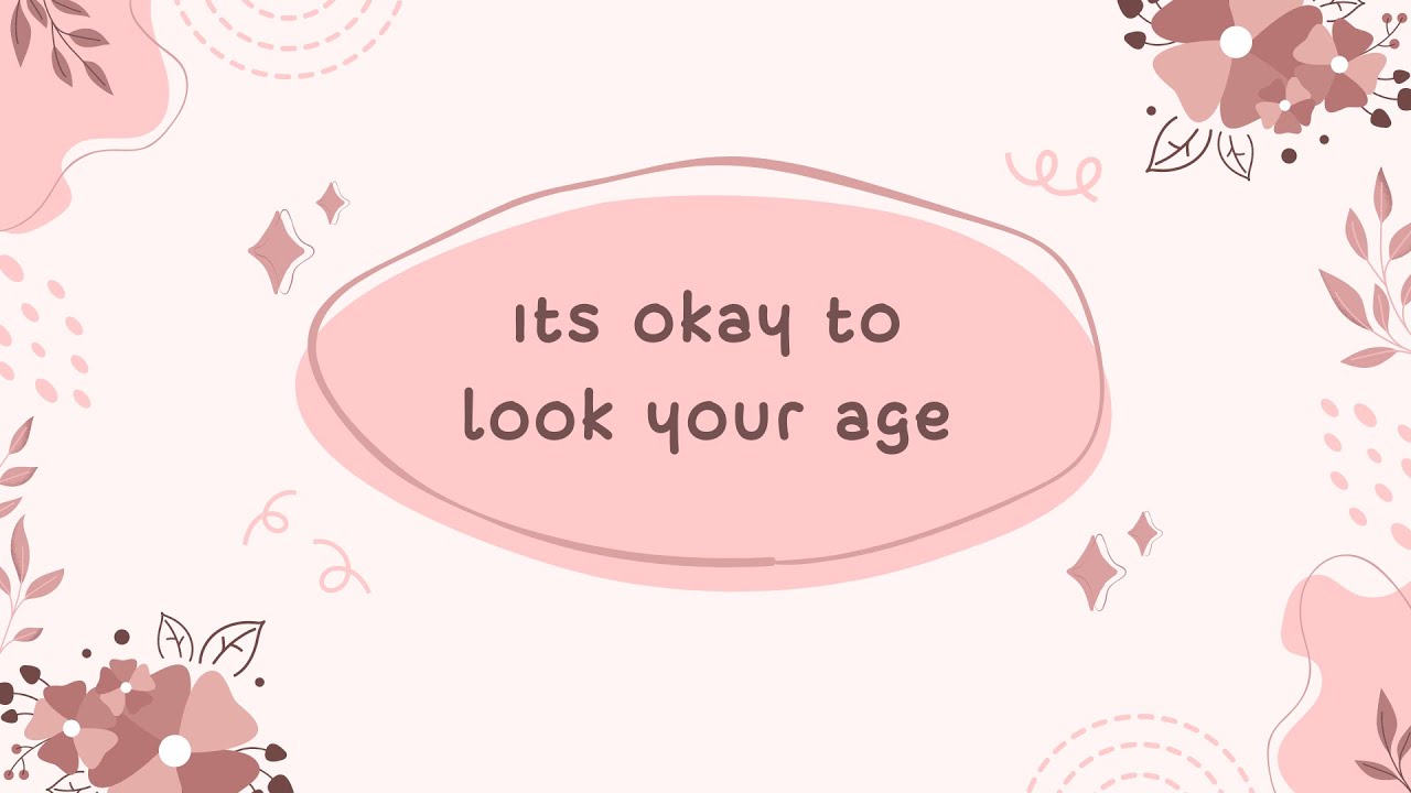 it's okay to look your age & first video:) - YouTube
