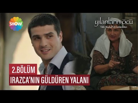 Irazca'nın güldüren yalanı | Yılanların Öcü 2. Bölüm