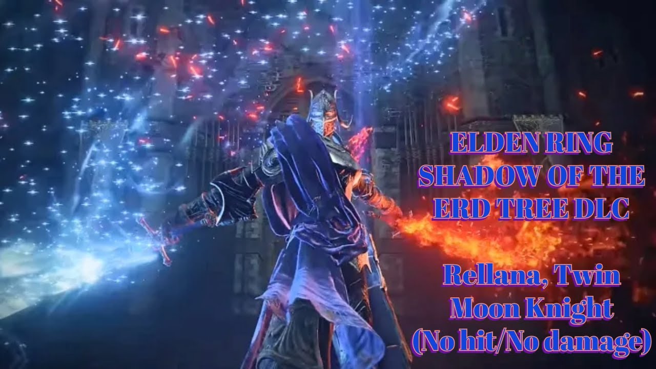 ELDEN RING SHADOW OF THE ERD TREE DLC - Rellana, Twin Moon Knight (No ...