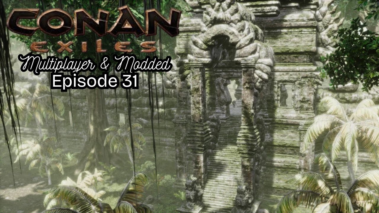 E31 Forgotten City of Xel-Ha & Frost Giants | Conan Exiles - YouTube