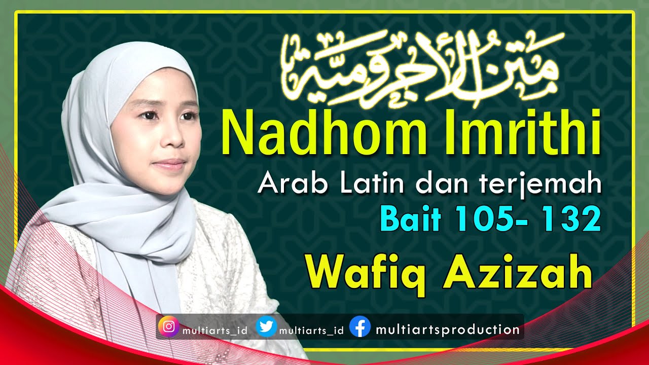 Matan Jurumiyyah | Nadhom Imrithi Full Arab Latin dan Terjemah - Wafiq Azizah (bait 105 - 132 ...
