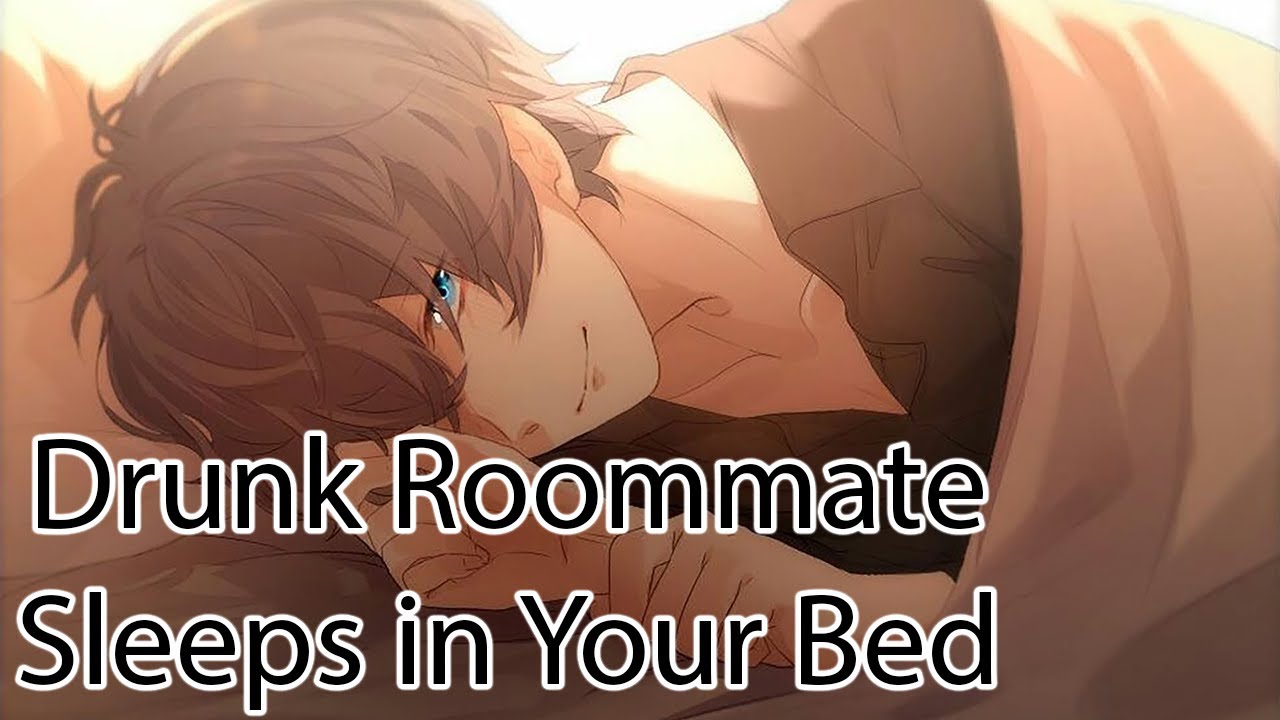 ASMR Drunk Roommate Falls Asleep in Your Bed Roleplay - YouTube