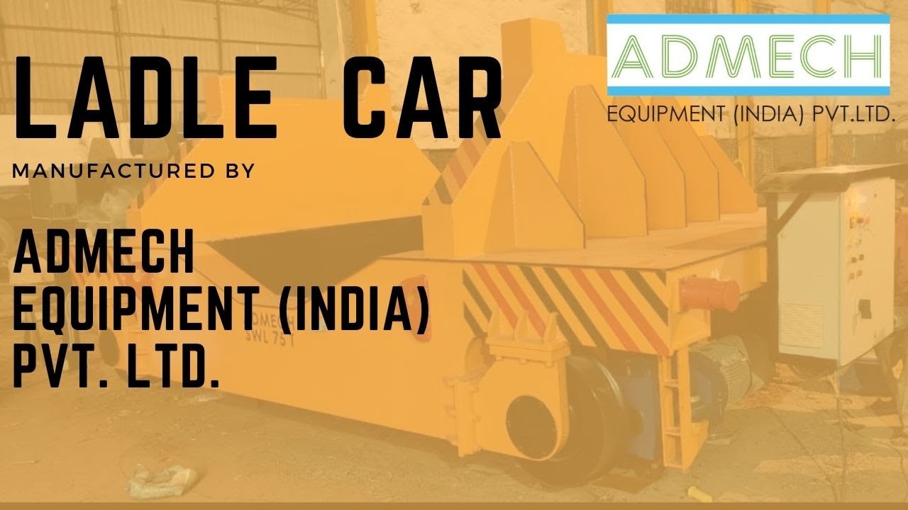 Ladle Car | Ladle Transfer Trolley | Ladle Car up to 400 Ton - YouTube
