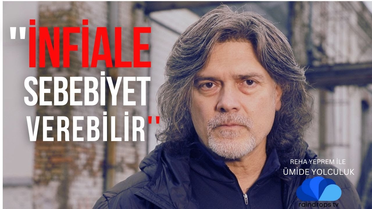 İNFİALE SEBEBİYET VEREBİLİR - REHA YEPREM İLE ÜMİDE YOLCULUK - 40.BÖLÜM ...