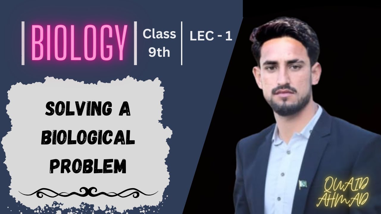 SOLVING A BIOLOGICAL PROBLEM / In Poshto / Class 10th KPK Course / Lec ...