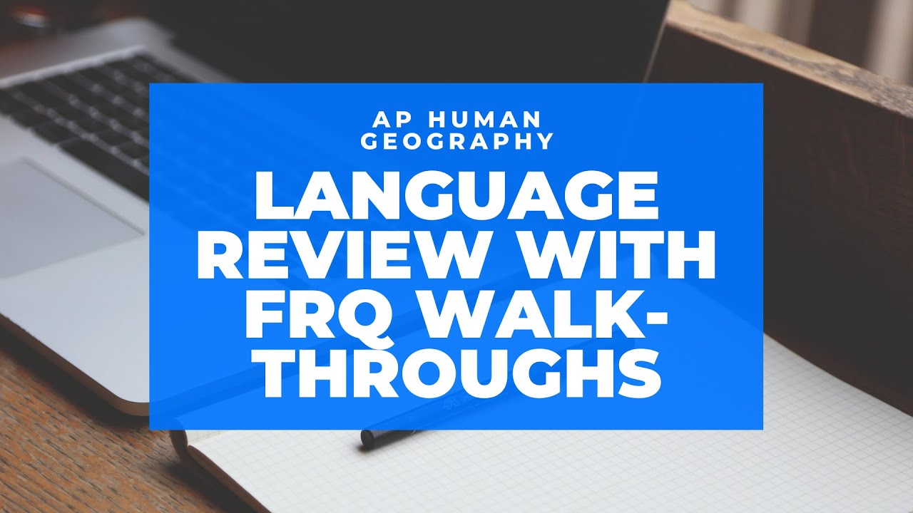 AP Human Geography Culture Unit Language Review with FRQ Walk-Throughs ...
