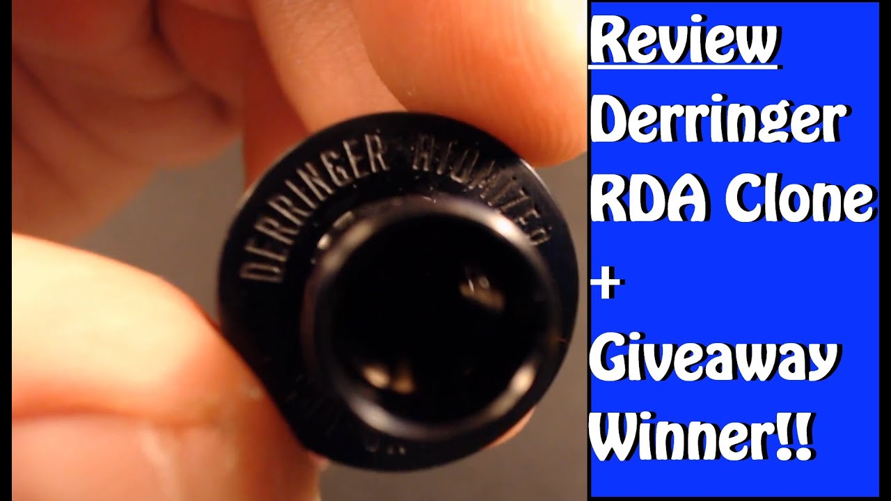 Derringer RDA Clone and Giveaway Winner! - YouTube