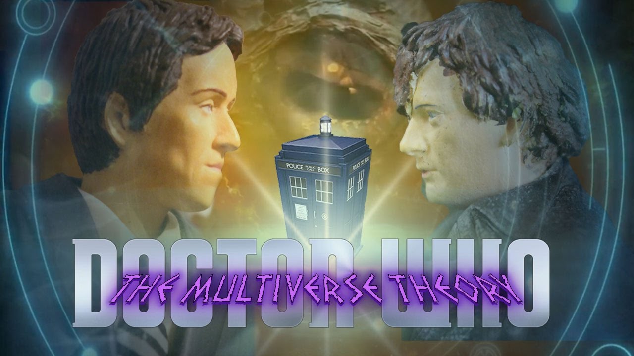 Doctor Who FA The Multiverse Theory (ft. UDWF1) - YouTube