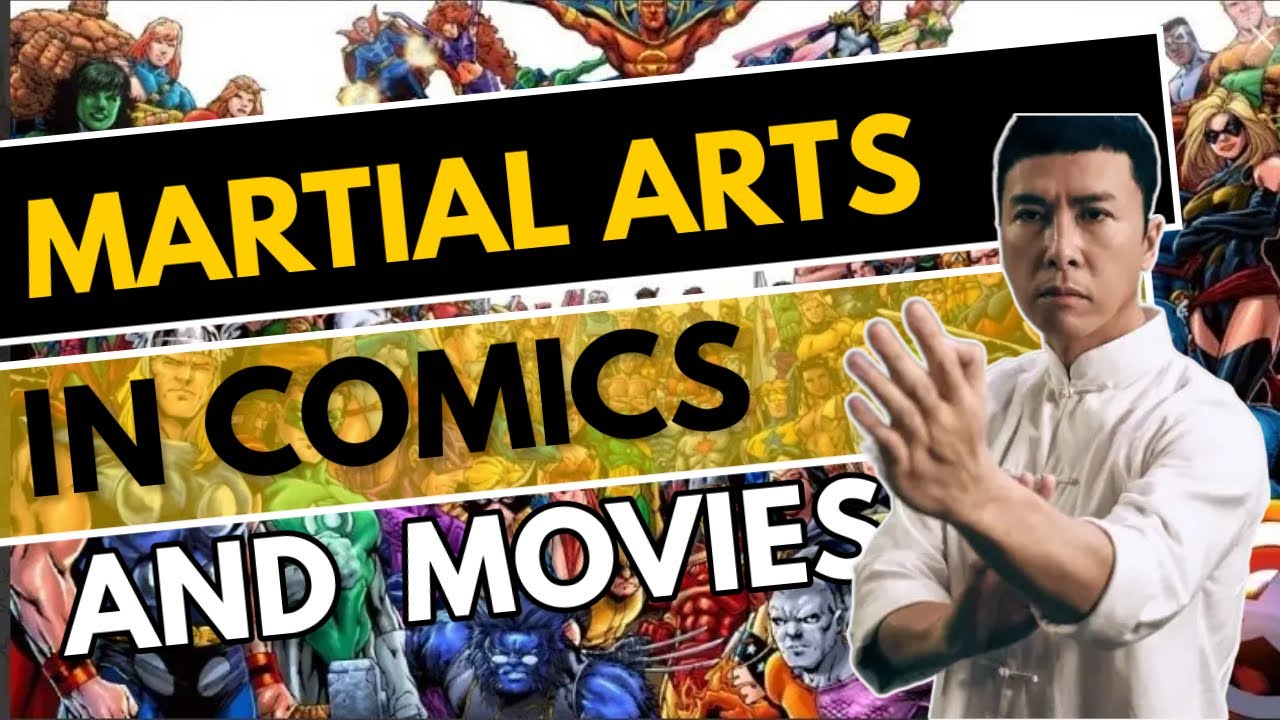 Martial Arts In Movies and Comics - YouTube