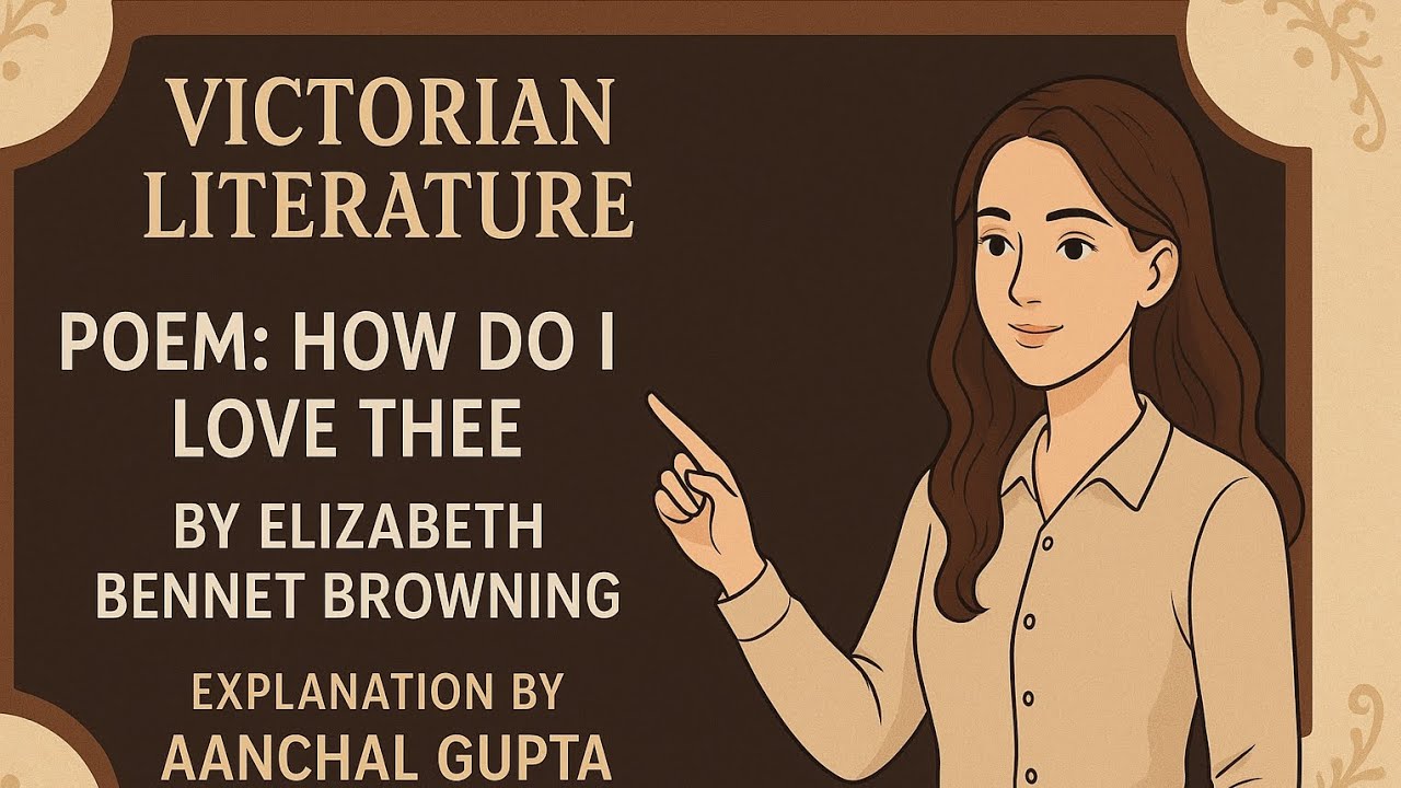 How Do I Love Thee by Elizabeth browning| Full Poem analysis ...