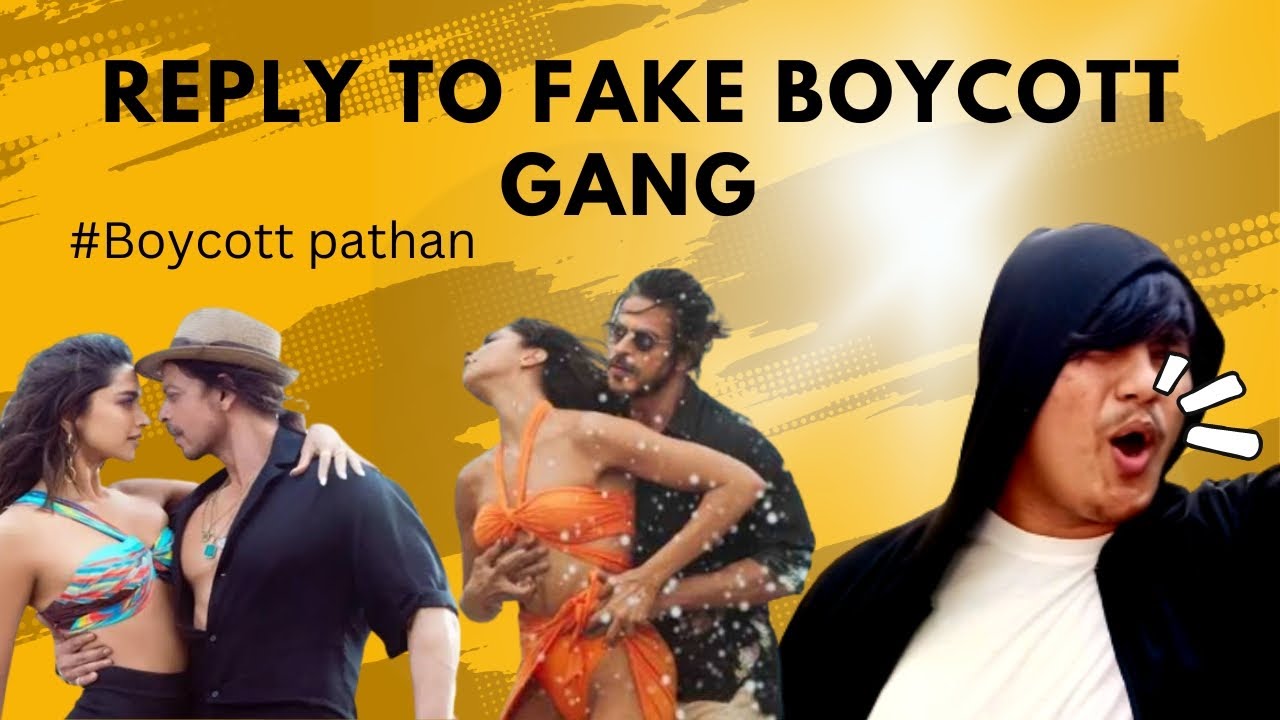 boycott pathan gang exposed| reply to fake boycott gang ...