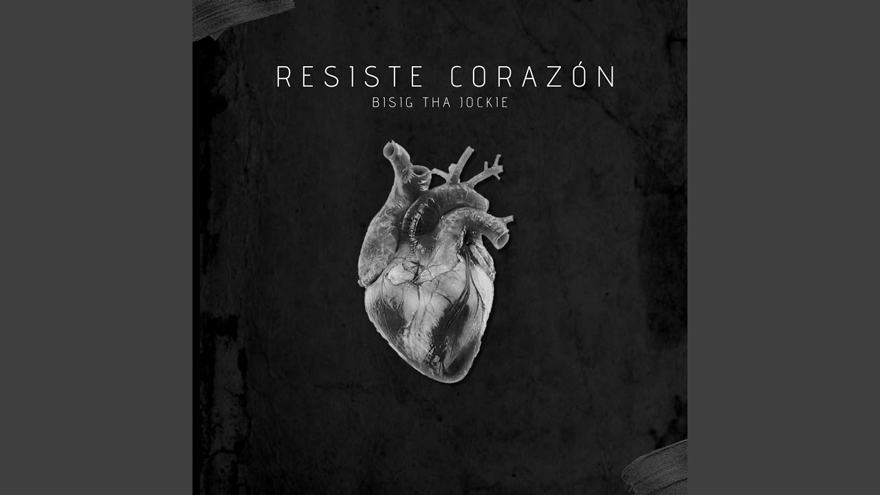 Resiste Corazon - YouTube