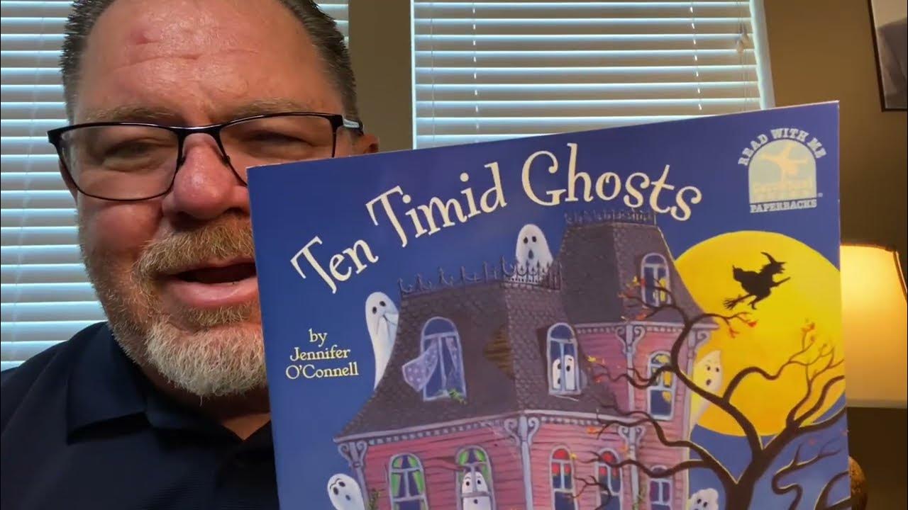 Ten Timid Ghosts by Jennifer O'Connell. - YouTube