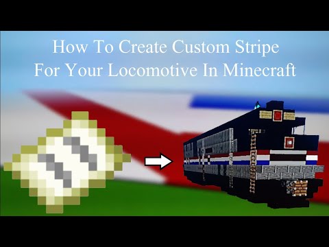 How To Create Custom Stripe For Your Locomotive In Minecraft - YouTube