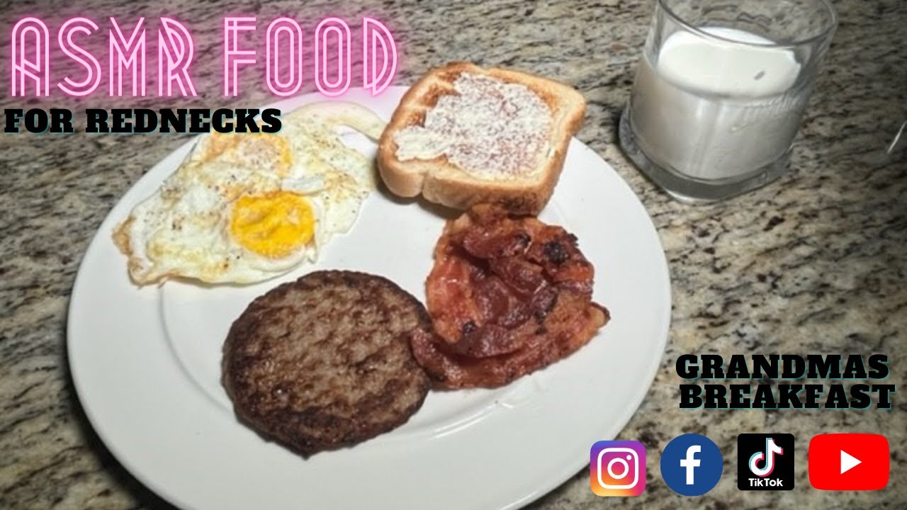 ASMR FOOD for Rednecks "Grandmas Breakfast" - YouTube