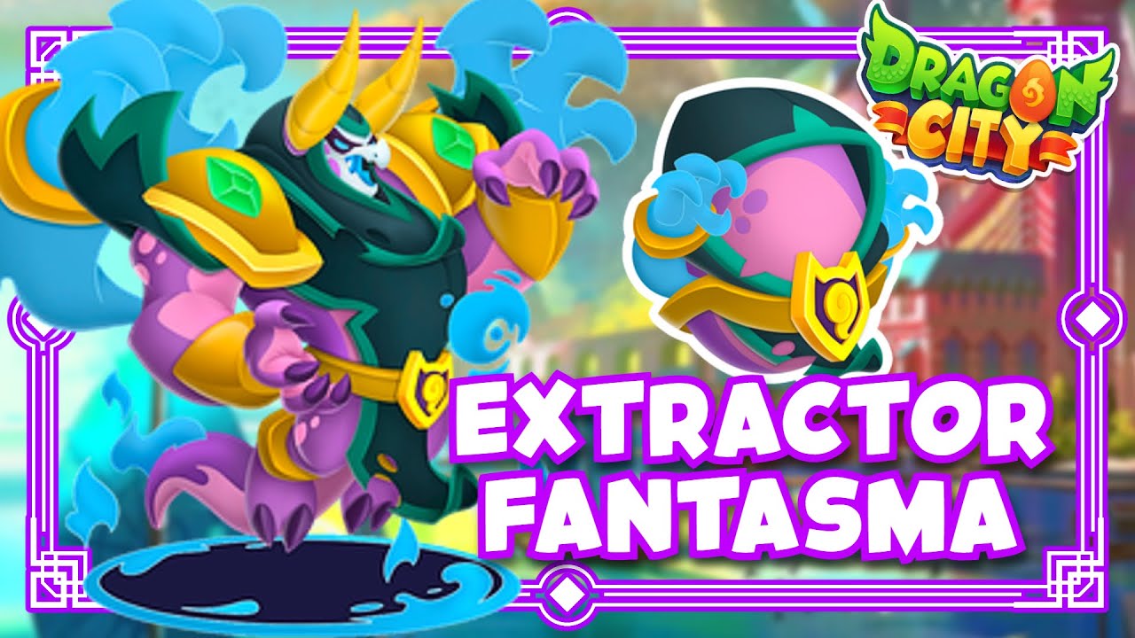 👹👻DRAGÓN EXTRACTOR FANTASMA👻👹(DRAGÓN DEL PASE) || DRAGON CITY #103 ...