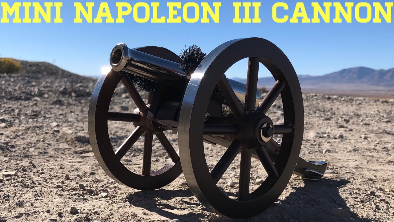 Mini Napoleon III Cannon - YouTube