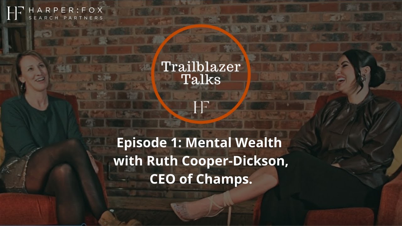 Trailblazer Talks - Episode 1: Mental Wealth with Ruth Cooper-Dickson, CEO of Champs. - YouTube