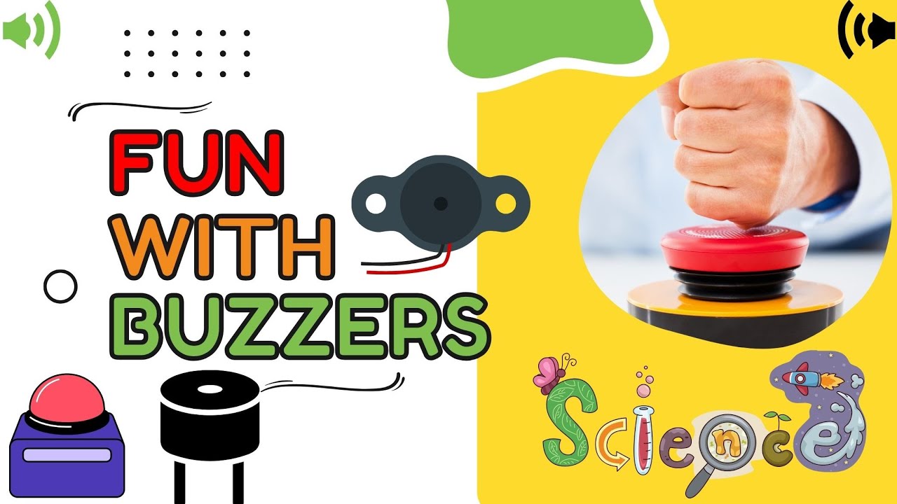 Buzzer 101: Easy-Peasy Door Bell Circuit Tutorial for Kids! - Beginner ...
