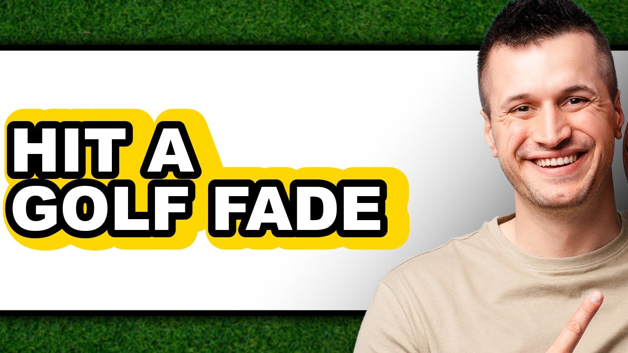 How To Hit A Golf Fade - Step By Step - YouTube