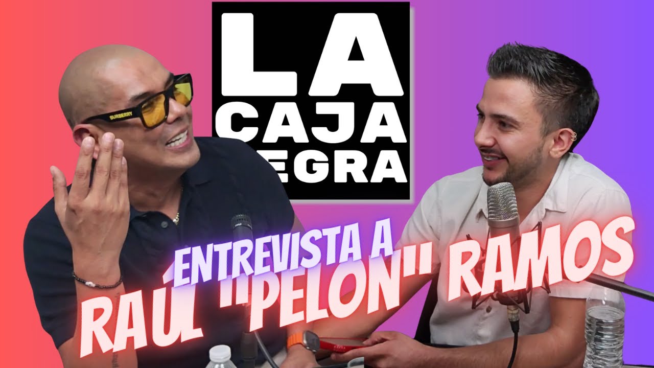 La Caja Negra con Daniel Durán - Entrevista a Raúl "Pelón" Ramos - YouTube