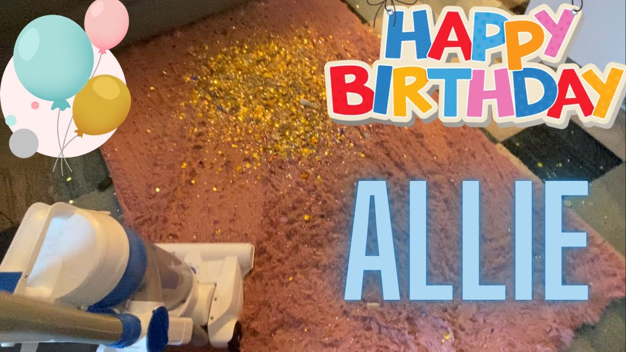 🥳🎉🎊Happy Birthday Allie🥳🎉🎊 - YouTube